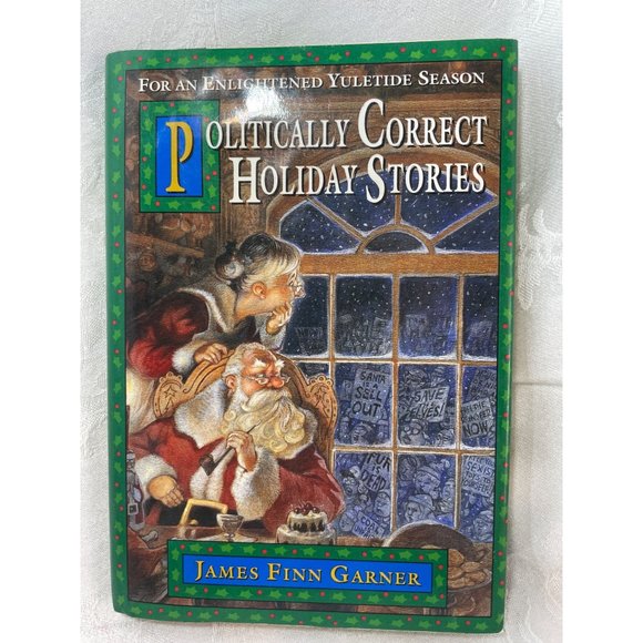 Other | Politically Correct Holiday Stories James Finn Garner 1995 ...